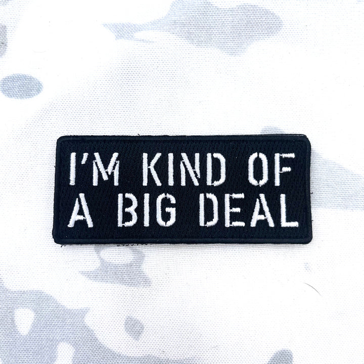 KiloNiner I'm Kind of a Big Deal Patch – Green Beret